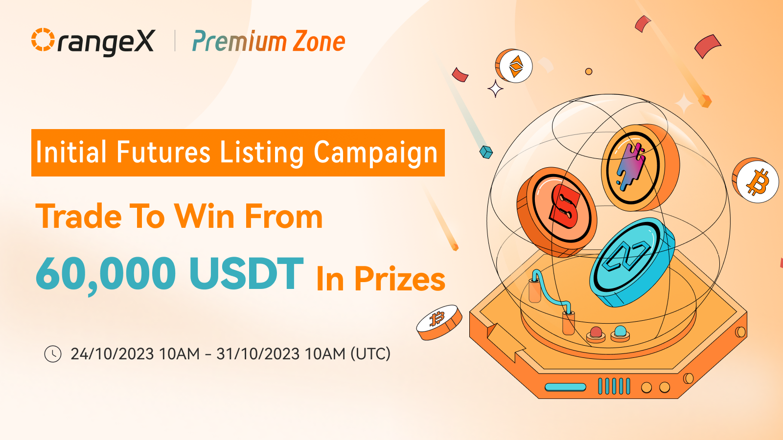 OrangeX Initial Futures Listing Campaign - Trade to Win From 60,000 ...