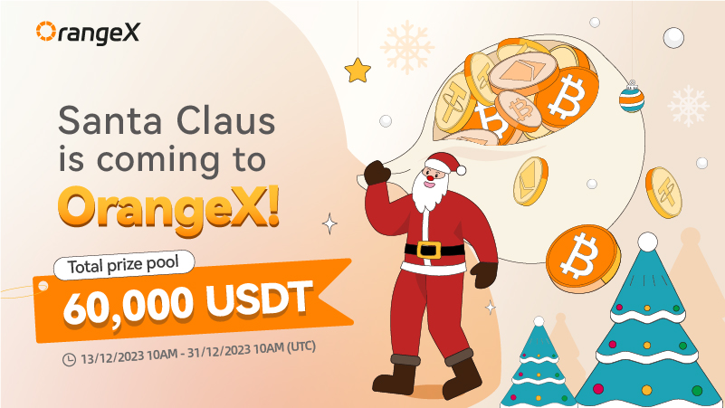 OrangeX Christmas Advent Calendar - Share over 100,000 USDT in Prizes ...