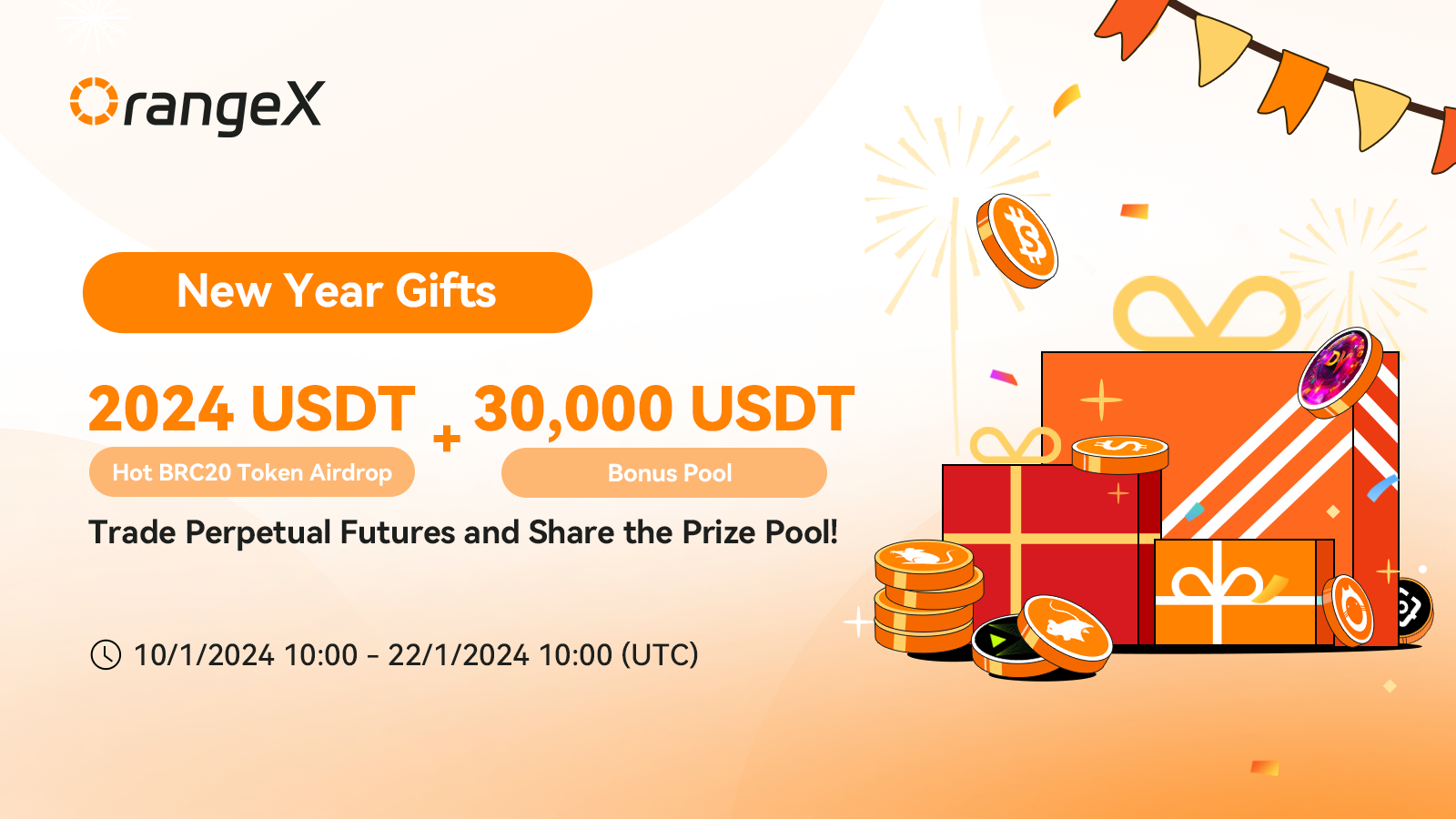 OrangeX New Year Gifts Trade To Share 2024 USDT Hot BRC20 Token